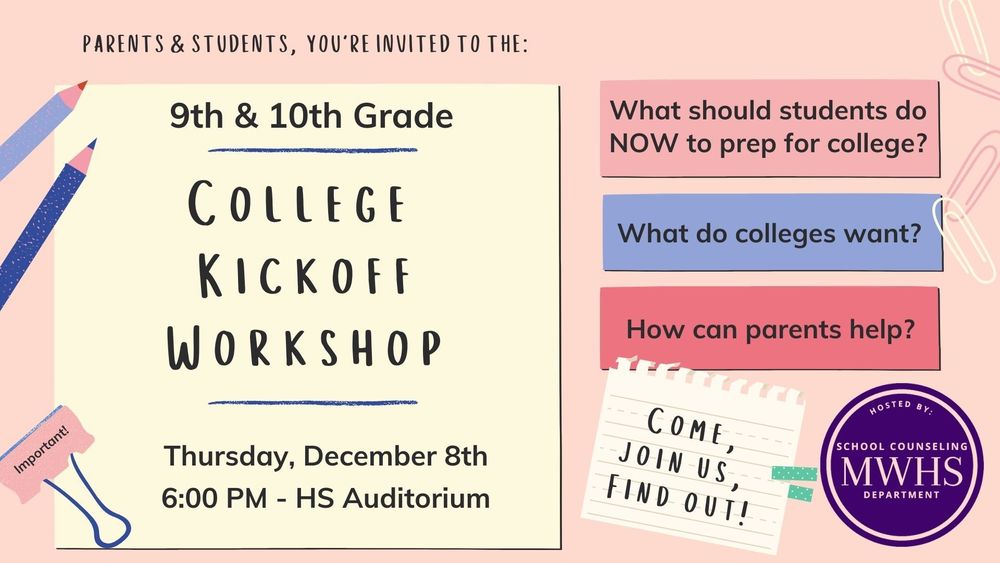Grades 9 & 10 College Kickoff Workshop December 8 | Monroe-Woodbury ...